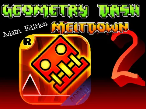 Geometry Dash Meltdown 2 Adam Edition | Play Free on Scratch