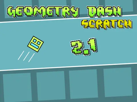 Geometry Dash Scratch 2.1 | Advanced Rhythm Platformer Game
