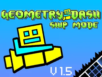 Geometry Dash Ship Mode v1.5.6 | Infinite Fan Game | Gosprunki