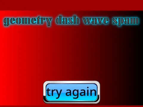Geometry Dash Wave Spam Levels | Spam Skill Test | Mobile Friendly ...