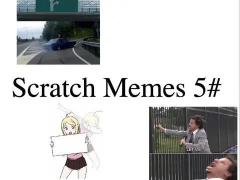 Scratch Memes 5 | Funny & Relatable Scratch Community Memes Collection